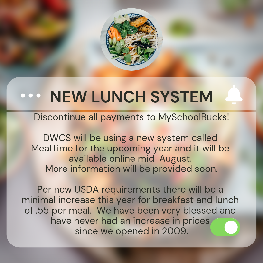 New Lunch System - D'Arbonne Woods Charter School